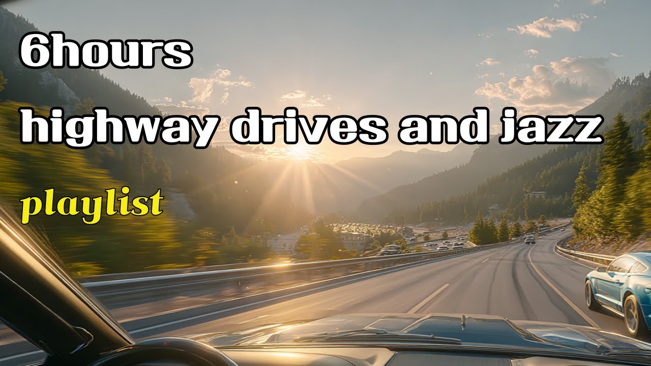 Drive Jazz Playlist/Long drives on the highway - YouTube