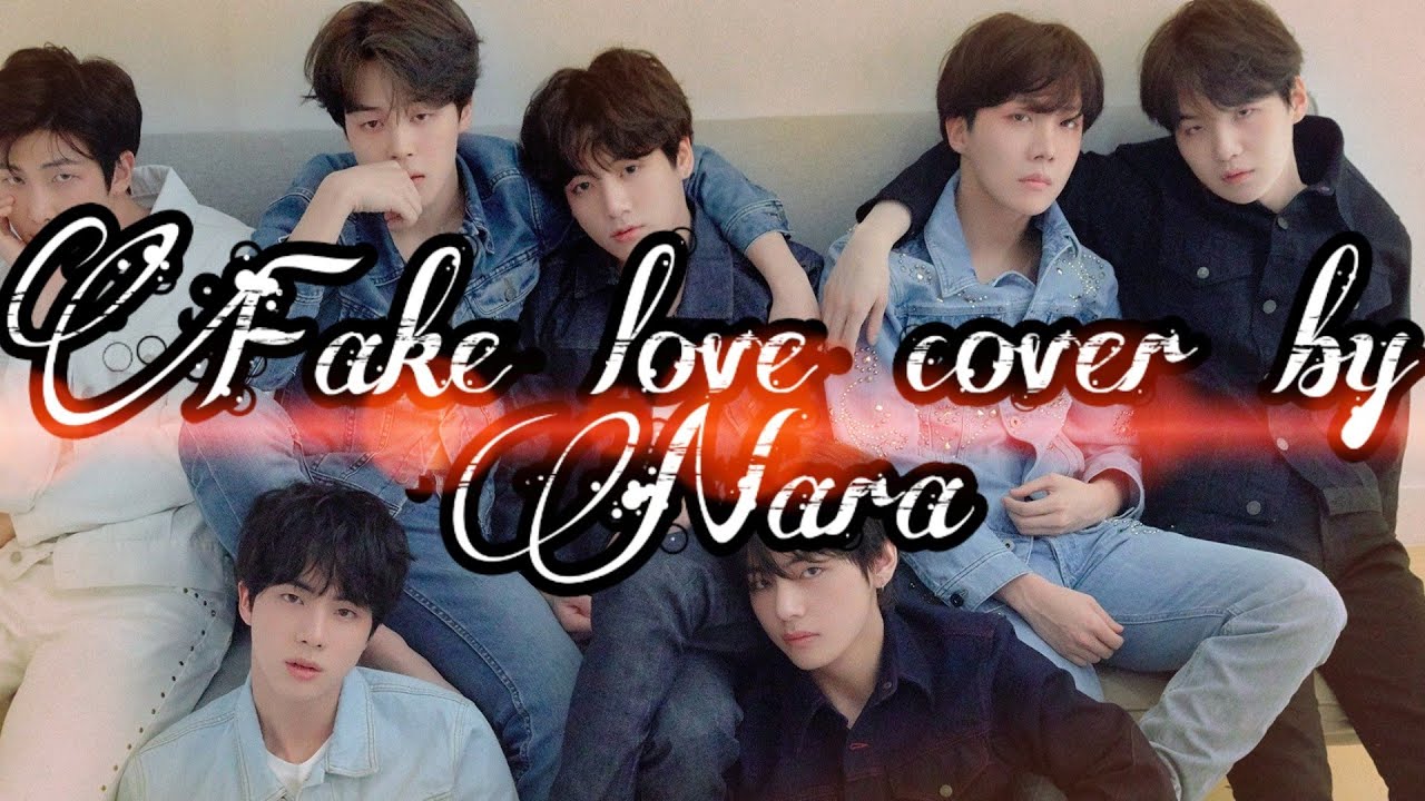 Fake love cover by Nara - YouTube