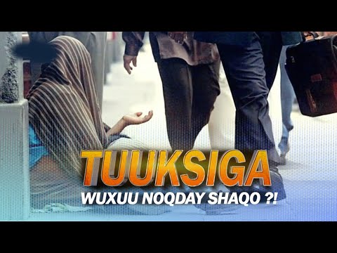 Tuuksiga Wuxuu Noqday Shaqo ! | Waa Tuugo Lacagtaada Ha siin . - YouTube