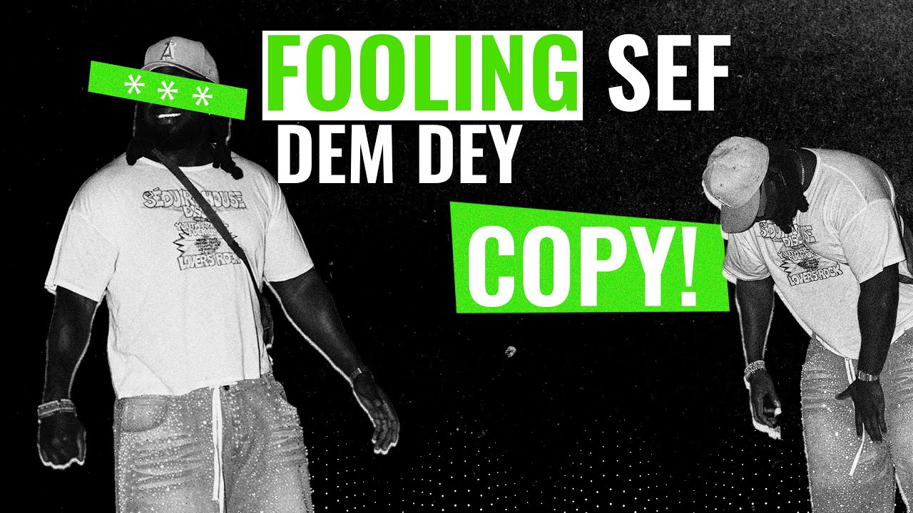 DA JONS FOOLING SEF DEM DEY FIT COPY! - YouTube