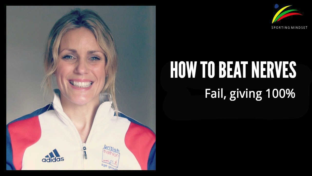 How to beat nerves: Fail, giving 100% - YouTube