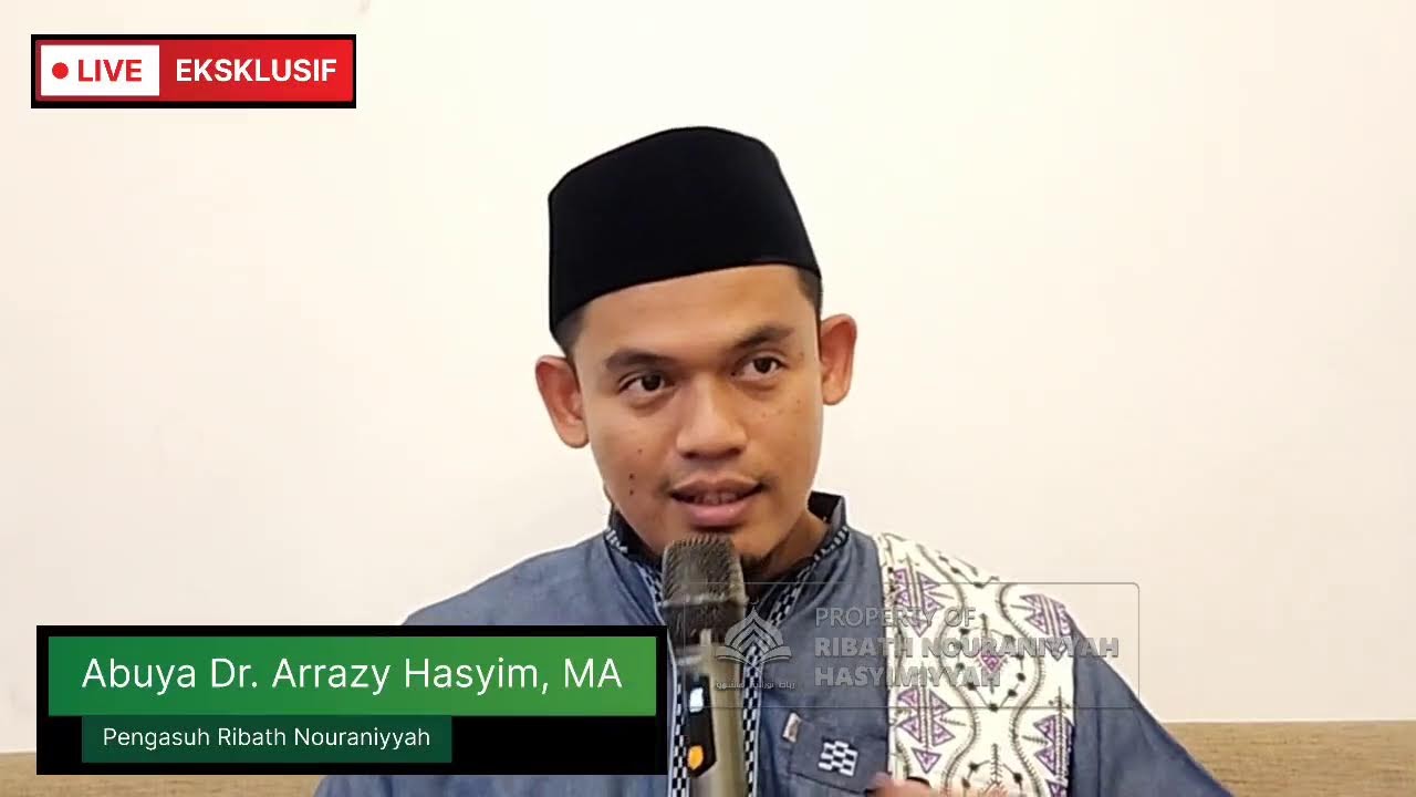 Syarah Hizb Al-Bahr Bersama Abuya Dr Arrazy Hasyim, MA - YouTube Syarah Hizb Al-Bahr Bersama Abuya Dr Arrazy Hasyim, MA - YouTube