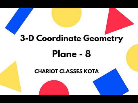 3 - DIMENSIONAL COORDINATE GEOMETRY - PLANE 8 - YouTube