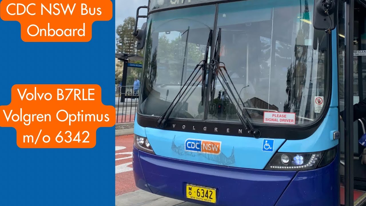 CDC NSW Bus Onboard - Volvo B7RLE Volgren Optimus m/o 6342 - YouTube