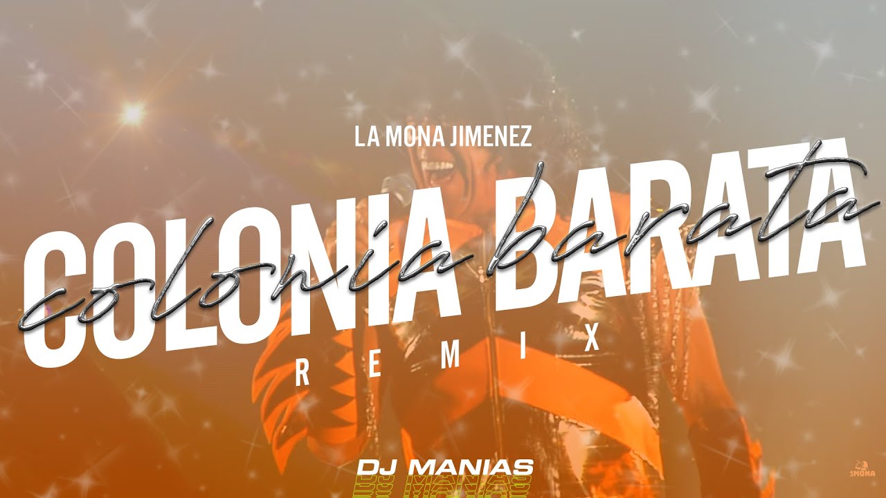 Colonia Barata -Dj Manias Retro Mix- La Mona Jimenez - YouTube