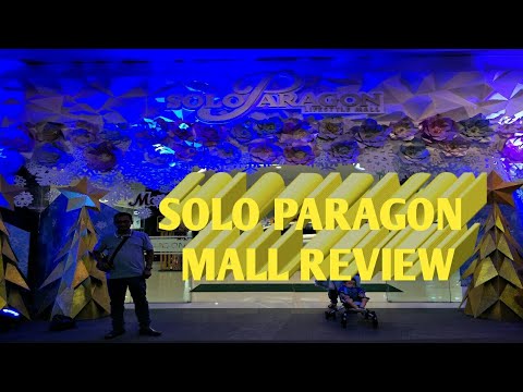SOLO PARAGON MALL REVIEW - YouTube