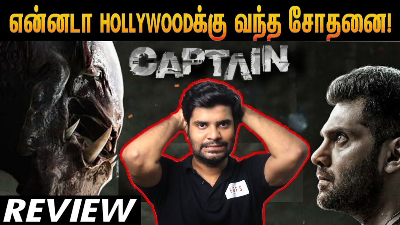Captain Tamil Movie Review | By Fdfs With Mogi | Arya | Aiswarya ...