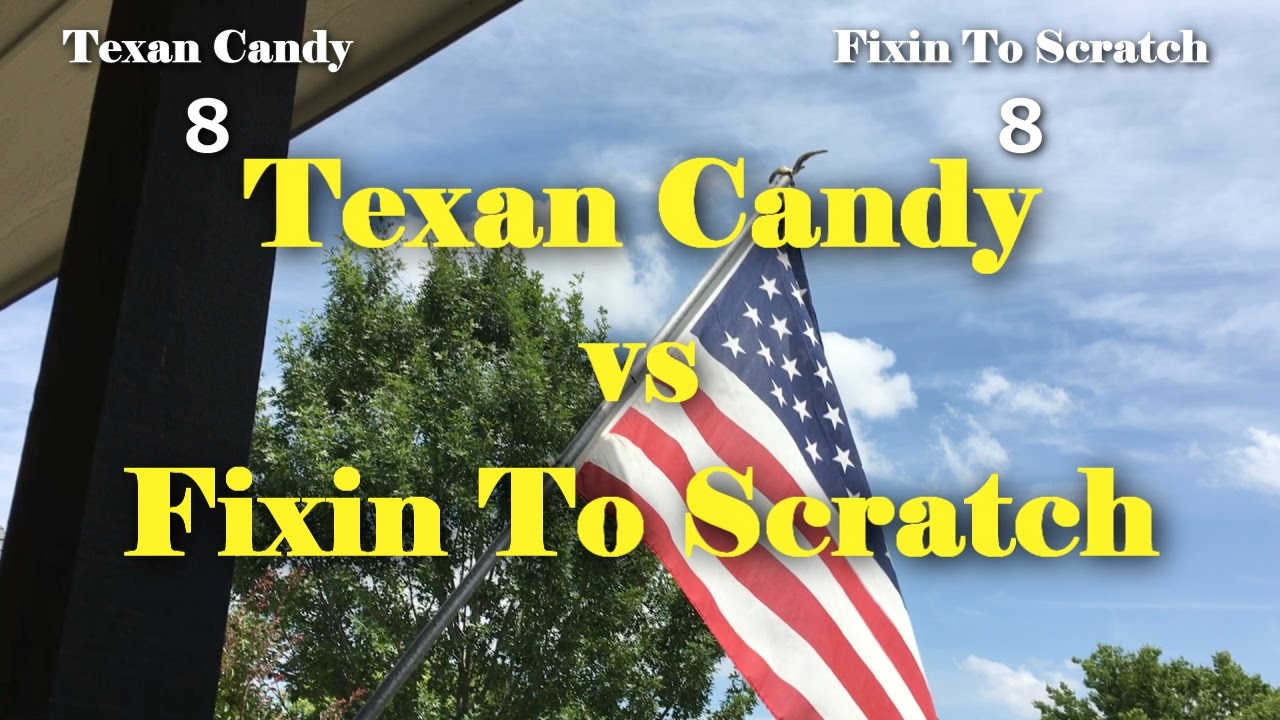 Match Monday #22 Texan Candy vs Fixin To Scratch - YouTube
