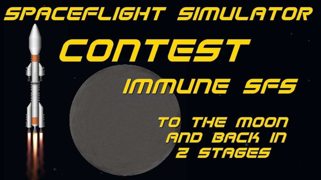 To the Moon and back in 2 Stages (Reusable Rocket !) | Immune SFS ...