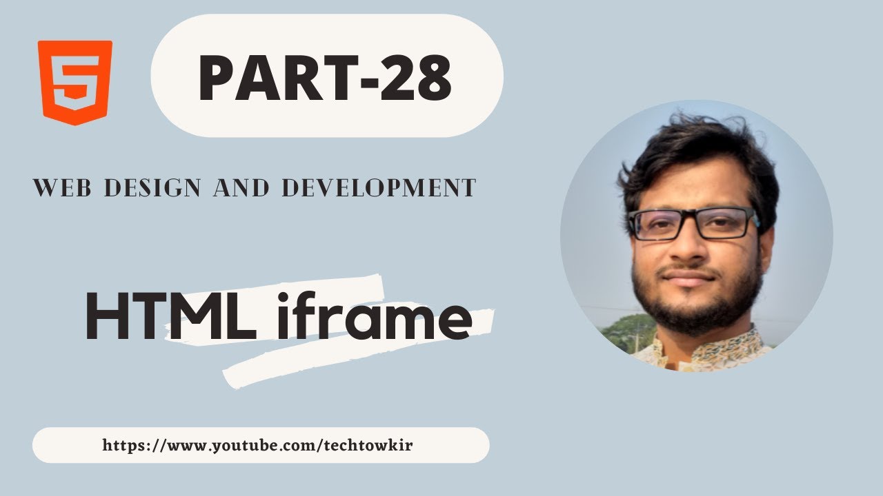Part-28, Web Design and Development (HTML iframe) - YouTube