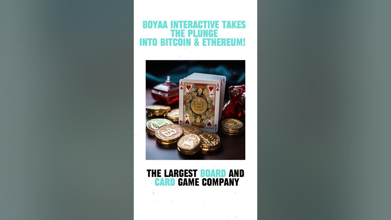 China's Boyaa Interactive Takes the Plunge into Bitcoin & Ethereum! #btc #BoyaaInteractive #eth ...