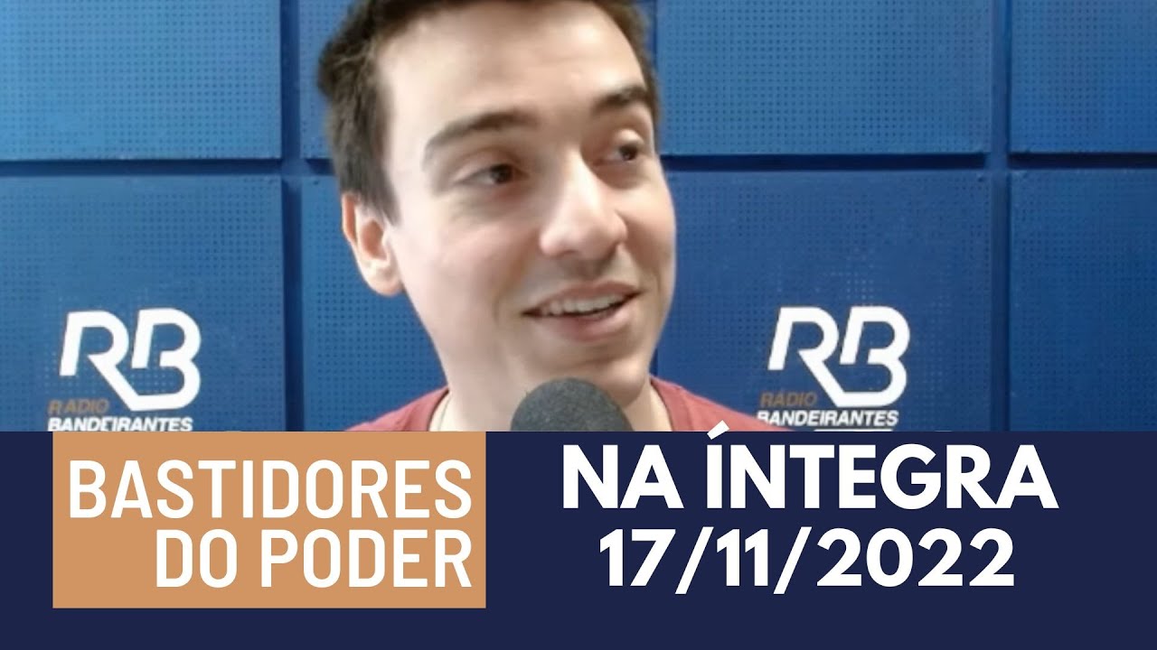 Bastidores do Poder com Jean Costa (17/11/2022) - YouTube