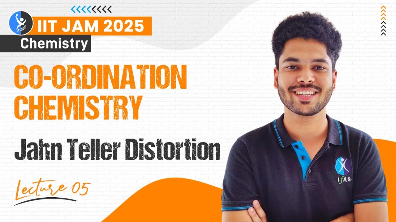 Jahn Teller Distortion | Co-ordination Chemistry by Avdhoot Sir | IIT ...