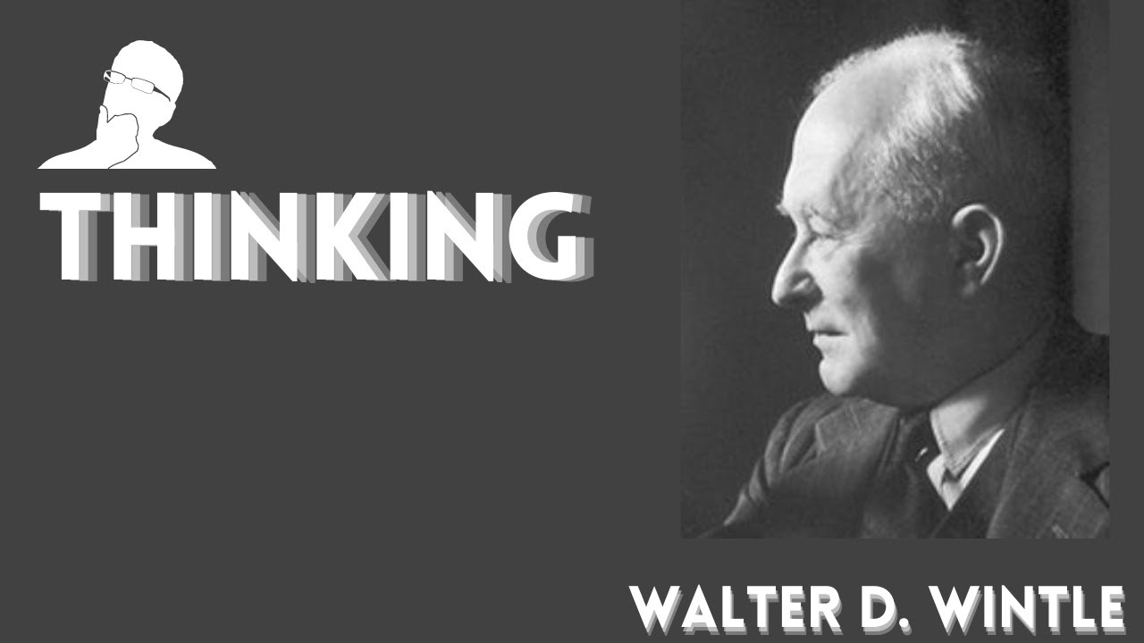 Thinking | Walter D. Wintle | Powerful Motivation | Mantra for Success ...