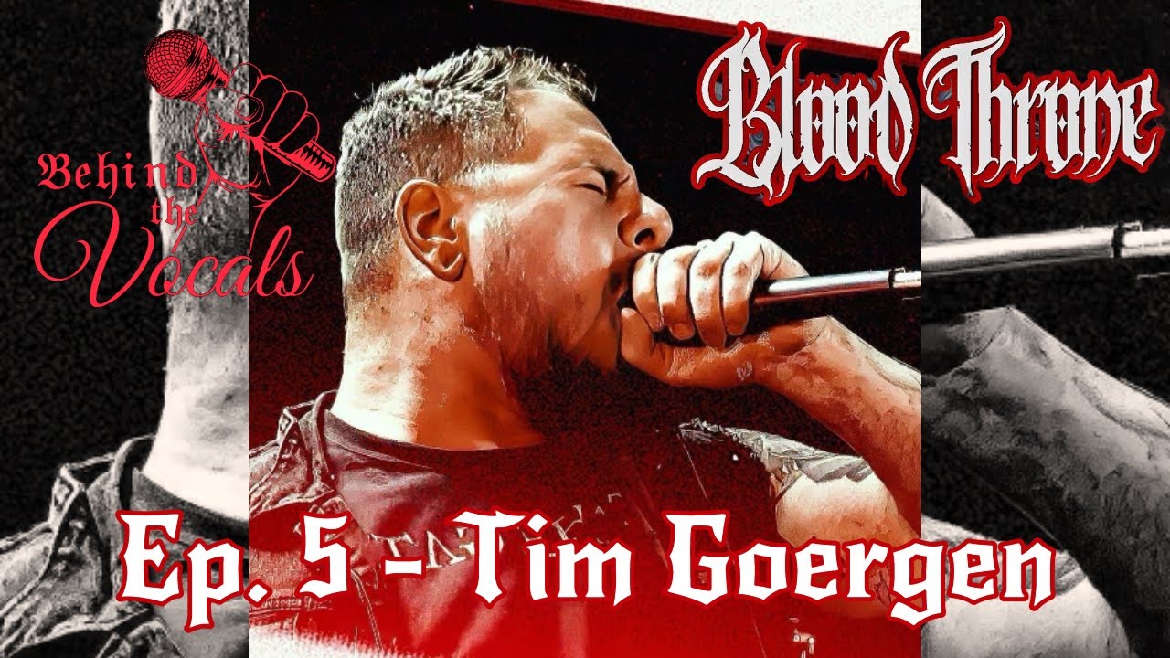 Behind The Vocals - Tim Goergen (Blood Throne) #behindthevocals #metal ...