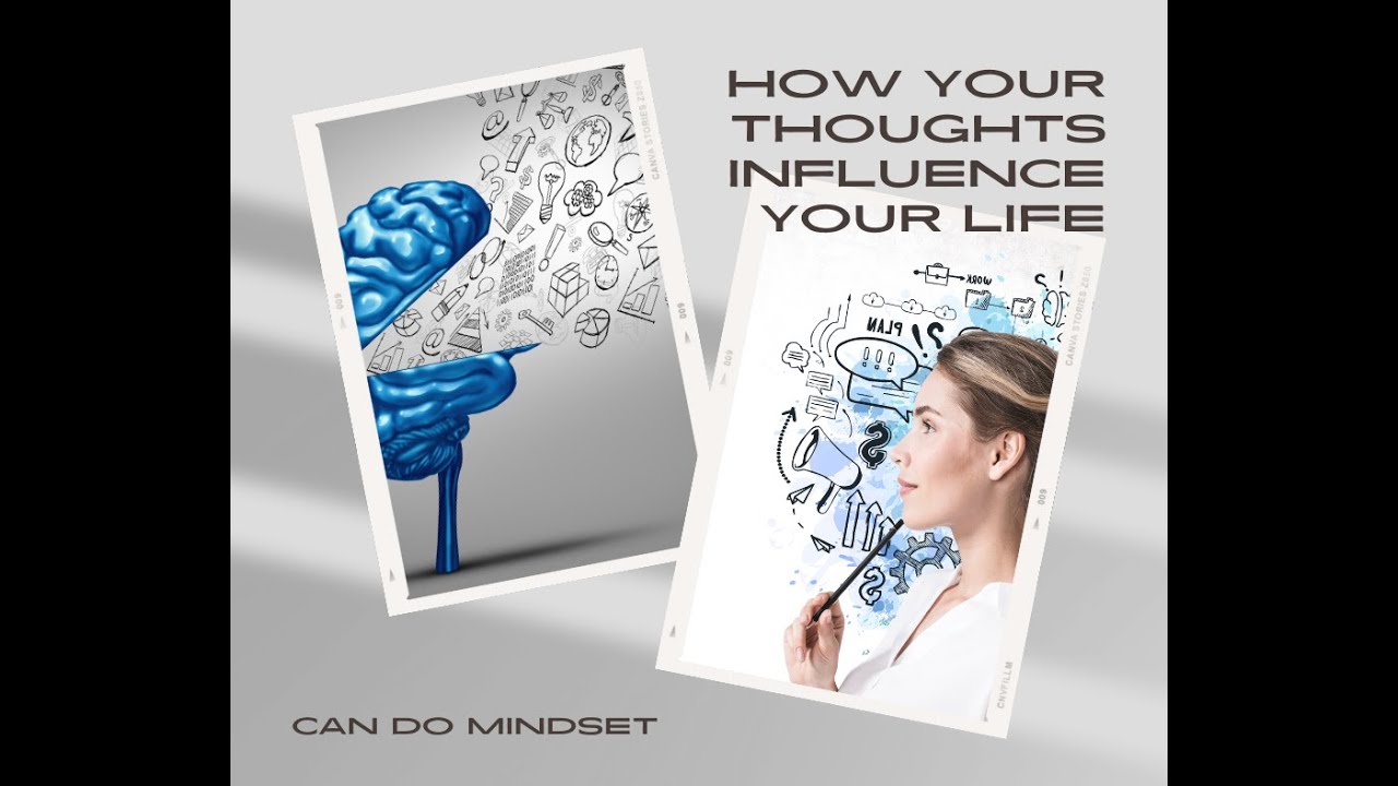 How Your Thoughts Influence Your Life - YouTube