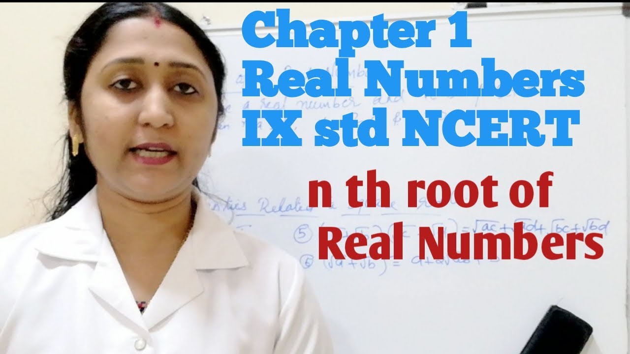 CLASS IX std || NCERT || CHAPTER 1 ||REAL NUMBERS||n th root of Real ...