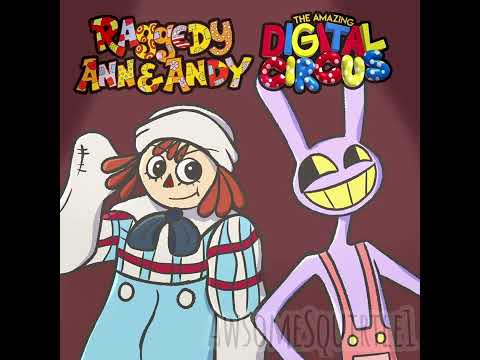 “No Girl’s Toy” Raggedy Andy & Jax duet