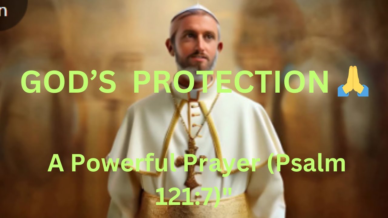 God’s Protection Over Your Goals A Powerful Prayer Psalm 1217 - YouTube