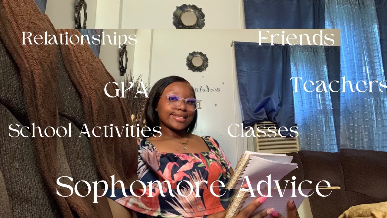Sophomore Advice (Things you should know during your sophomore year ...
