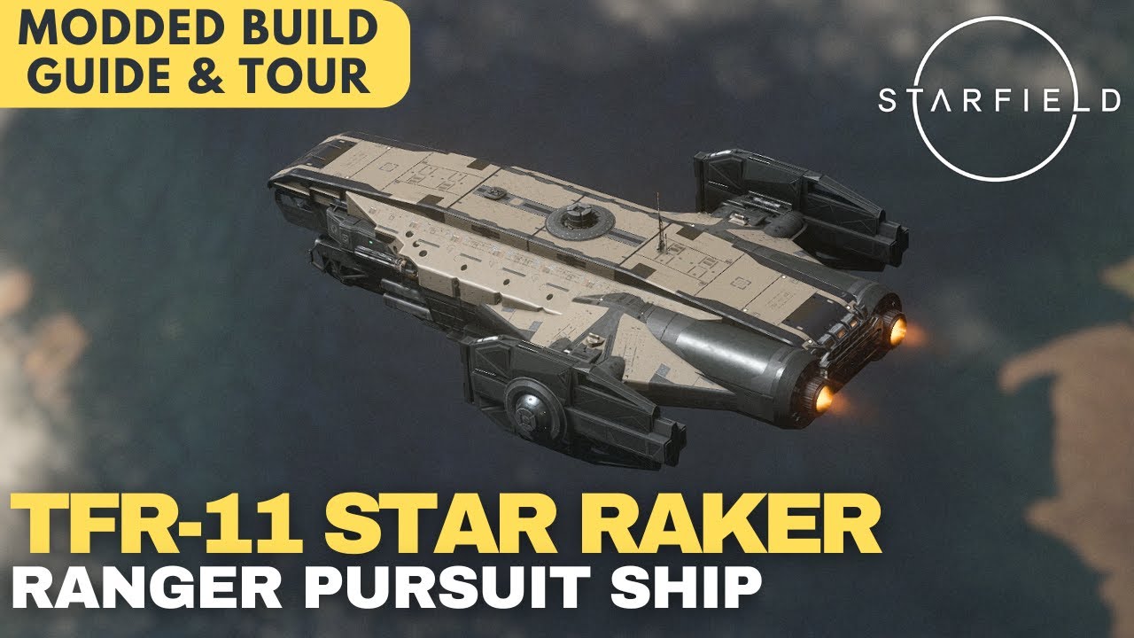 TFR-11 Star Raker | Ranger Patrol Ship - Class C | Starfield Ship Build ...