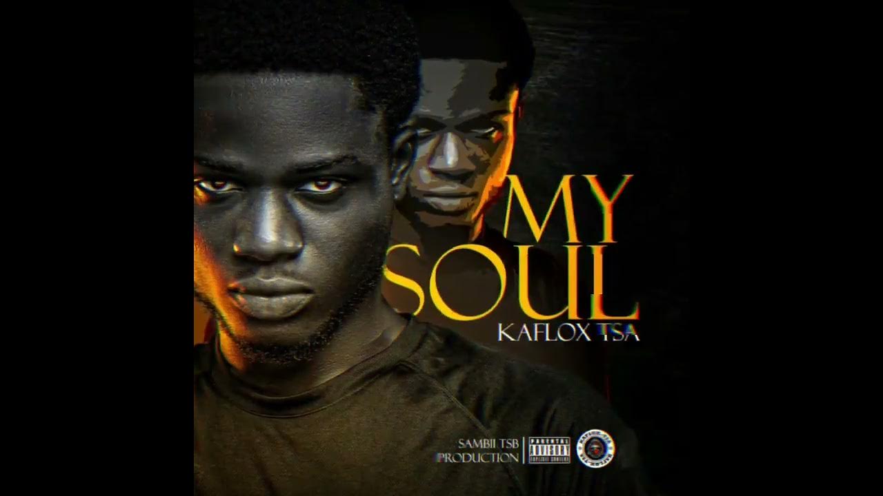Kaflox tsa-MySoul (Official Audio) - YouTube