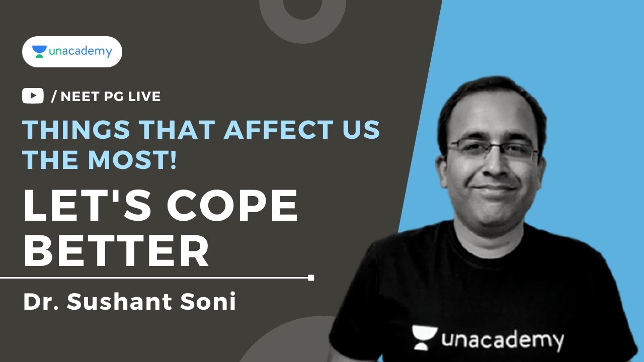 Things that affect us the Most! Let's cope better | Dr. Sushant Soni ...