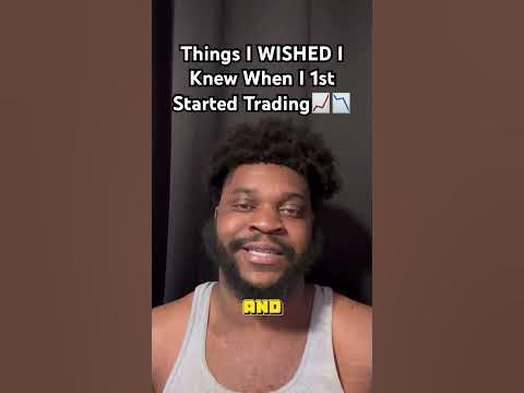 Things I WISH I Knew Before I Started Trading Pt 2 #forex #forextrading #forextrader #daytrading ...