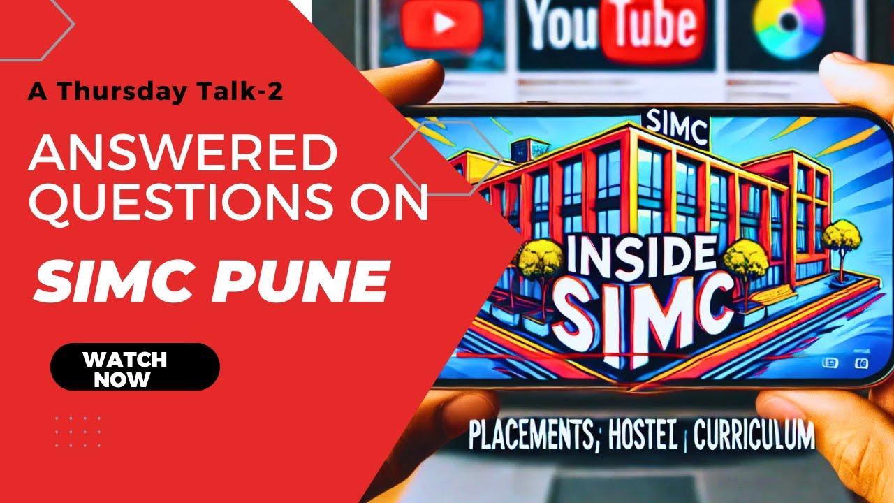 A Thursday Talk - 2: SIMC PUNE | INSIDE THE COLLEGE | ANSWERED ...