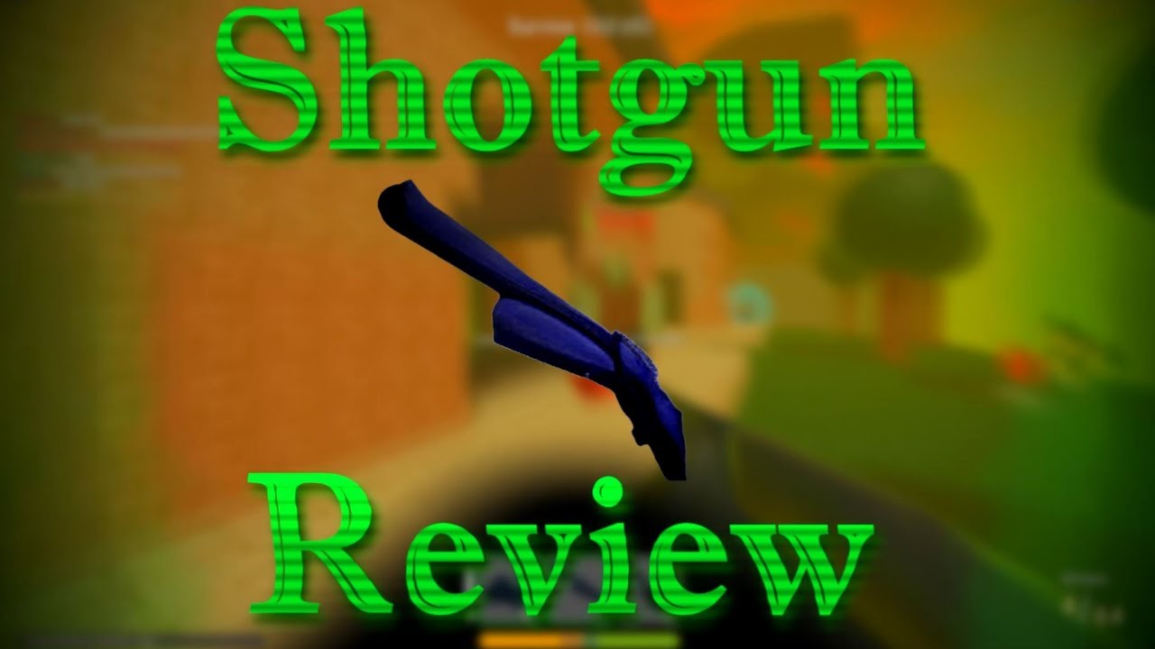 Shotgun Review Roblox The Undead Coming - YouTube