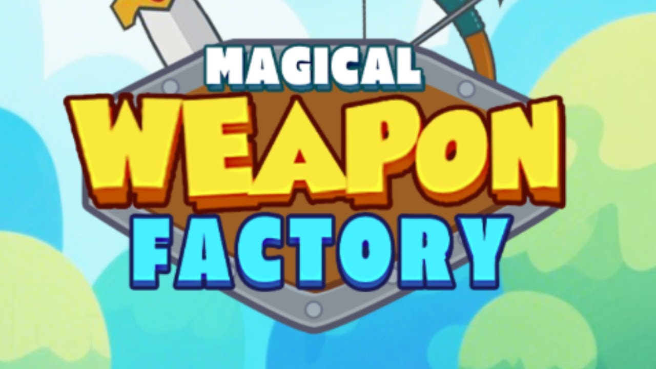 Magical Weapon Factory Game Android Gameplay - YouTube