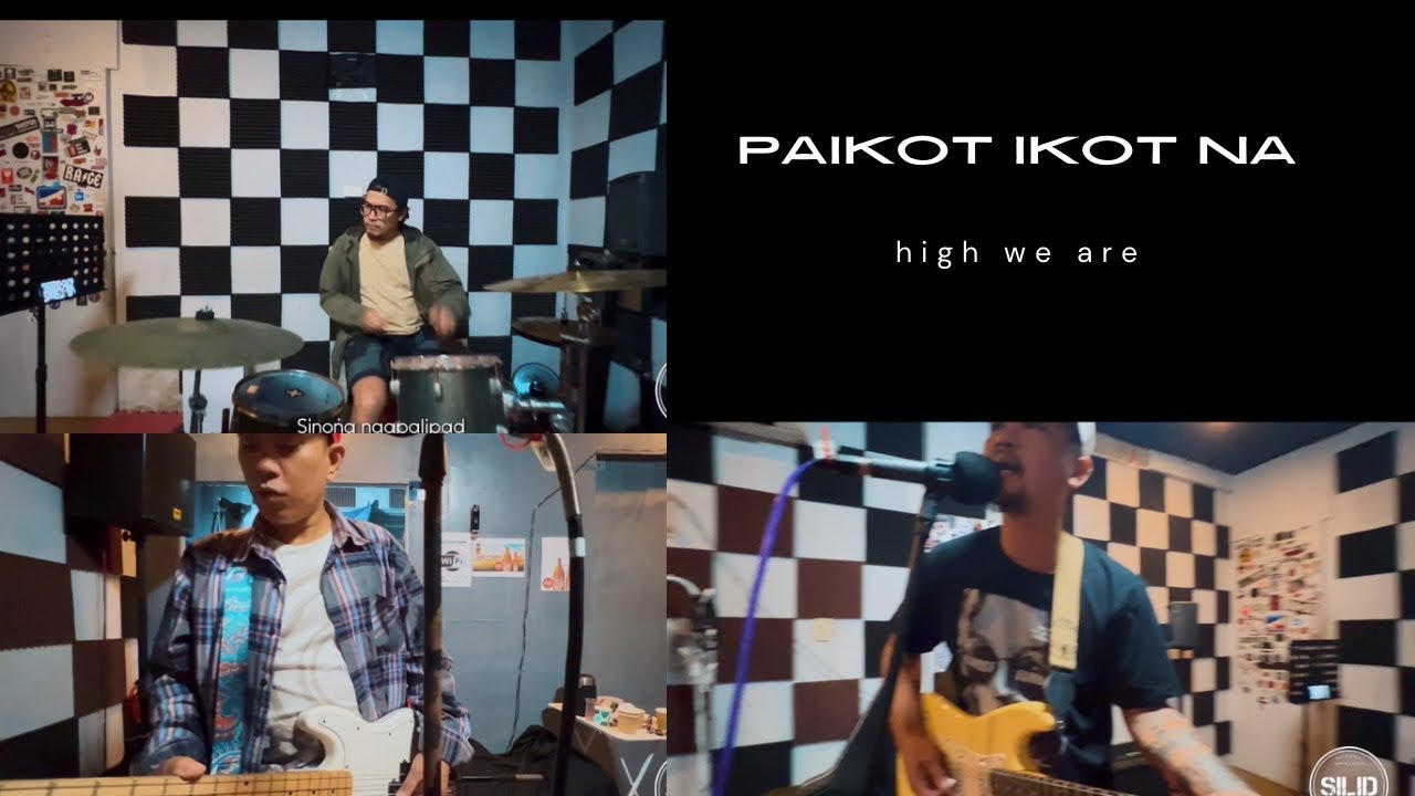 paikot ikot na / high we are / @silidtugtugan5259 demo live sessions ...