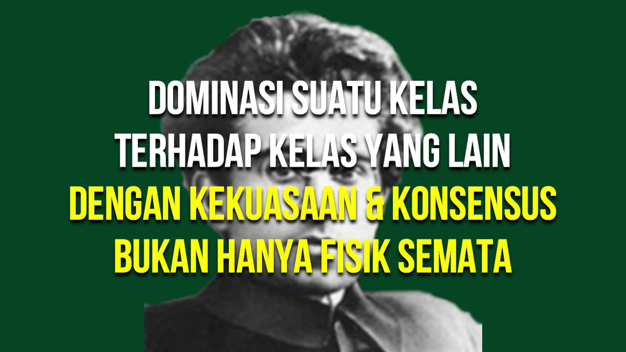 TEORI SOSIAL POLITIK: HEGEMONI (ANTONIO GRAMSCI) - YouTube