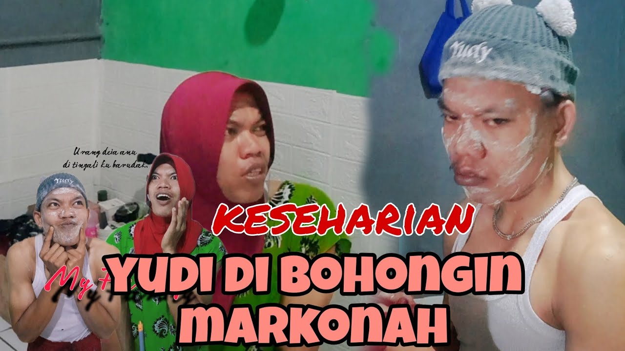 VIDIO LUCU KESEHARIAN🤣|YUDI DI BOHONGIN MARKONAH | (@Arnold_CS ) - YouTube