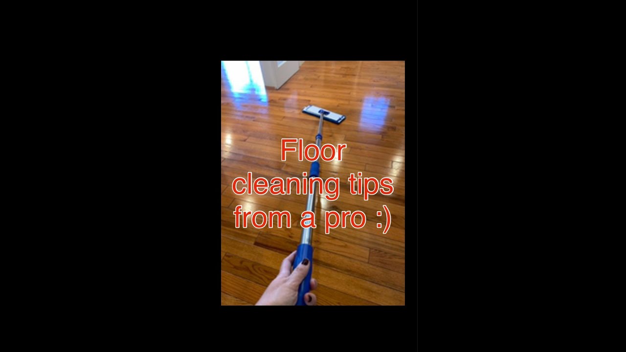 Floor mopping tips from a professional cleaner :) - YouTube
