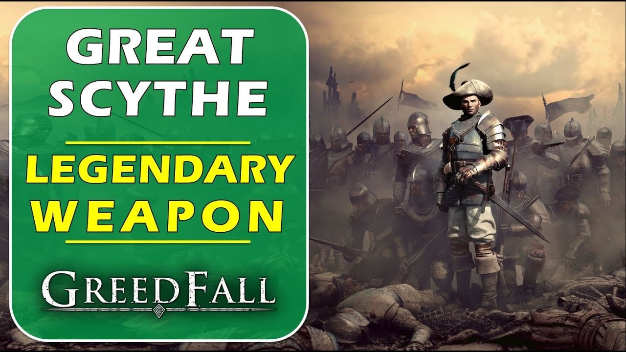 Legendary Two Handed Heavy Weapon - Great Scythe | Greedfall (Unique ...