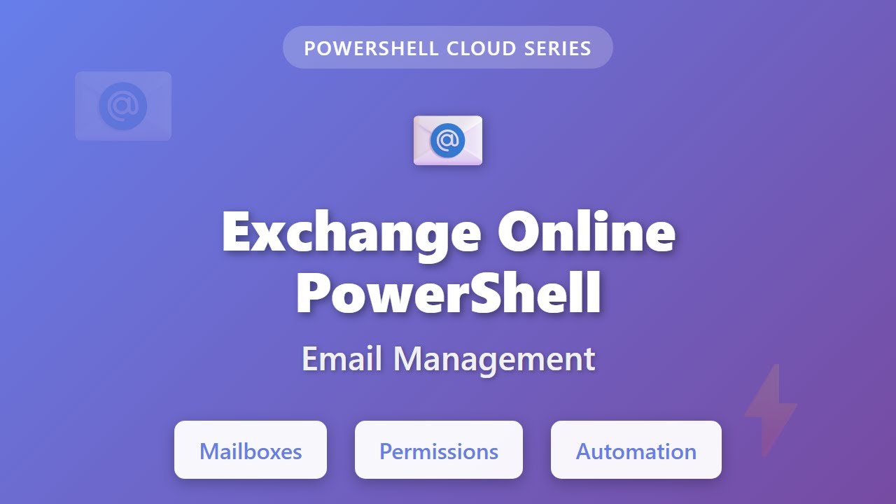 Exchange Online PowerShell Tutorial: Email Management for Beginners ...