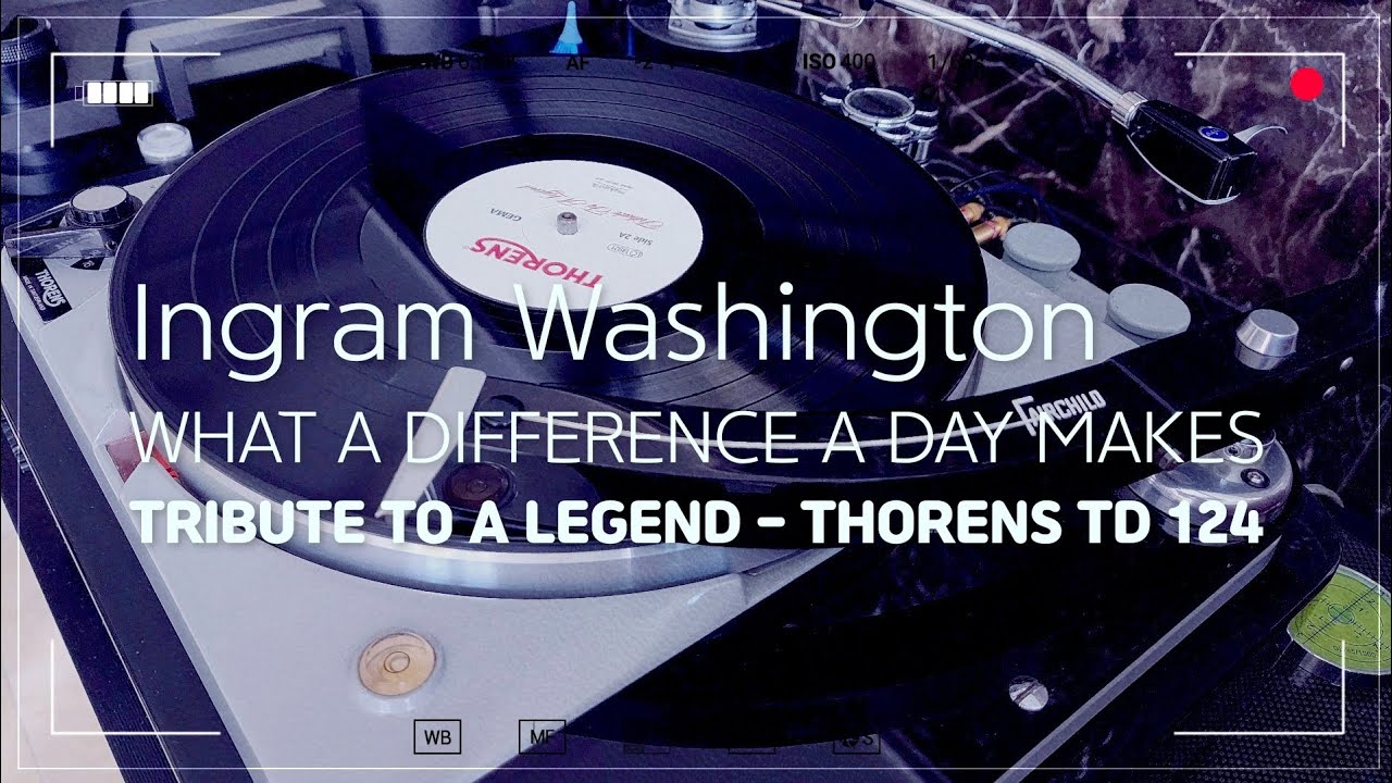 [LP] WHAT A DIFFERENCE A DAY MAKES, Ingram Washington - THORENS TD 124 ...