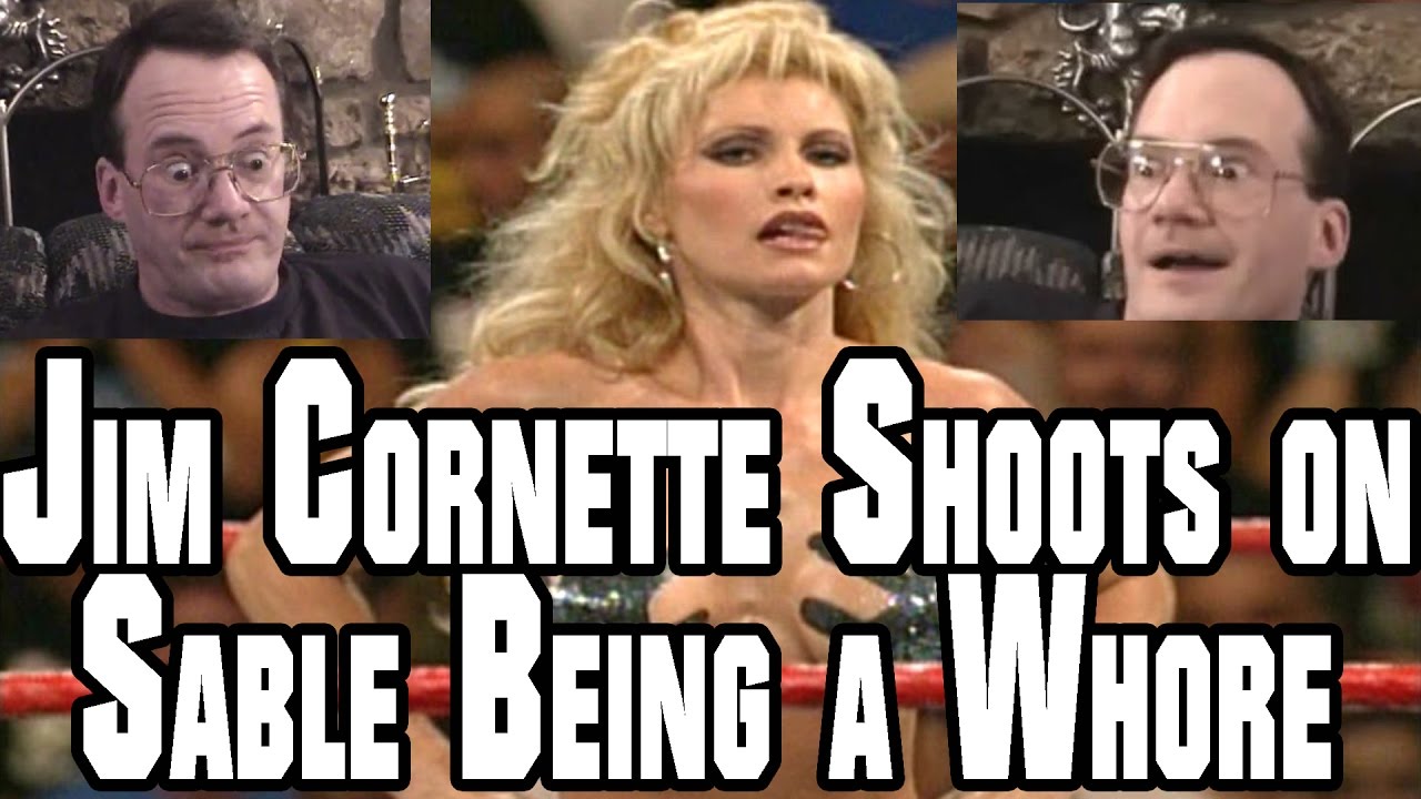 Jim Cornette Shoots on Sable Being a Whore - YouTube