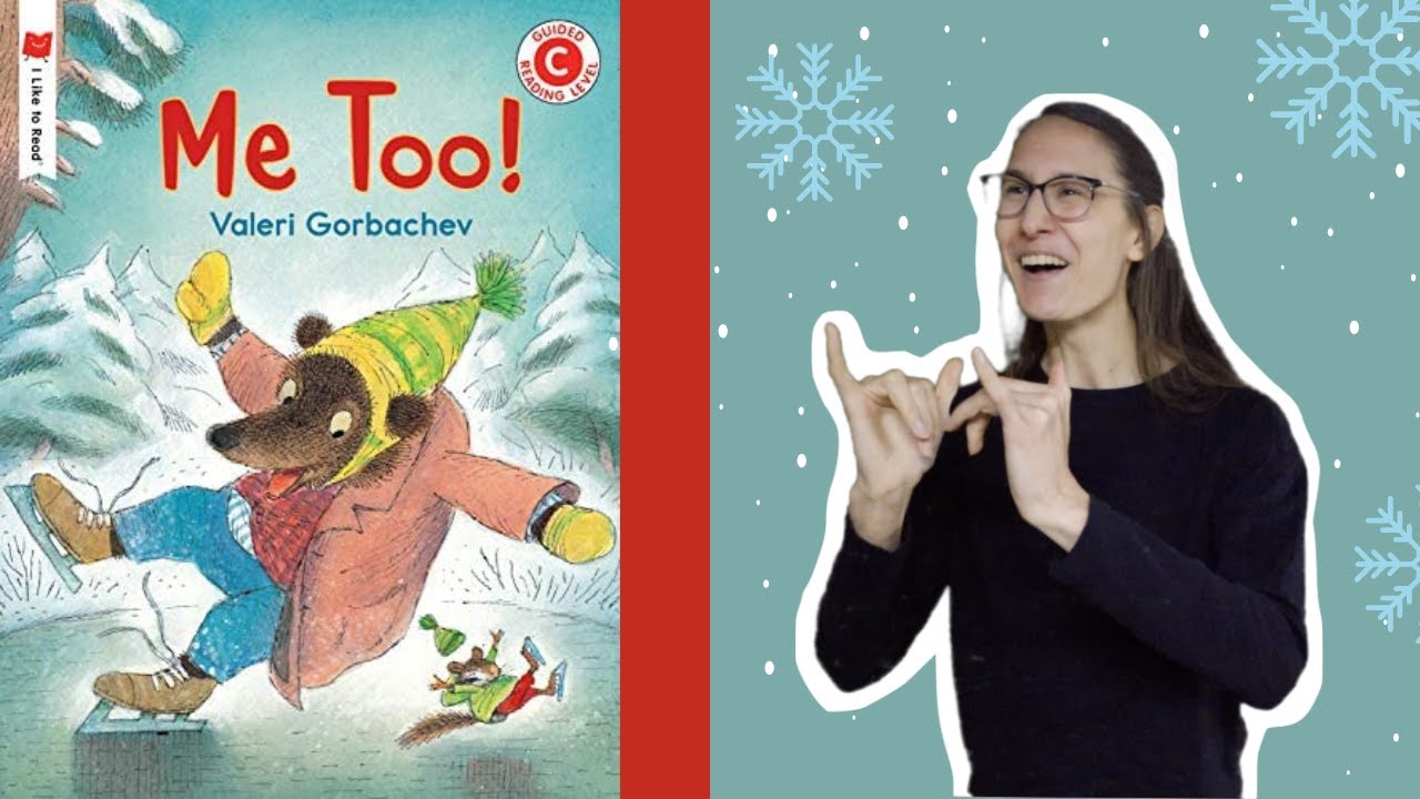 Me Too! | ASL Story - YouTube