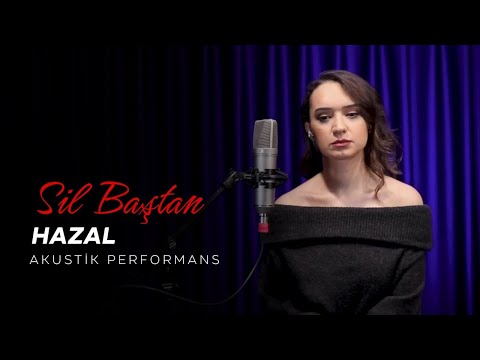 Hazal - Sil Baştan / Şebnem Ferah