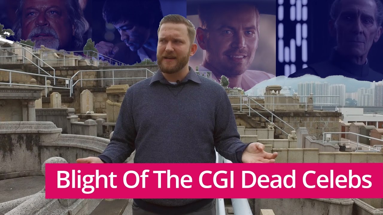 Blight Of The CGI Dead Celebs - YouTube