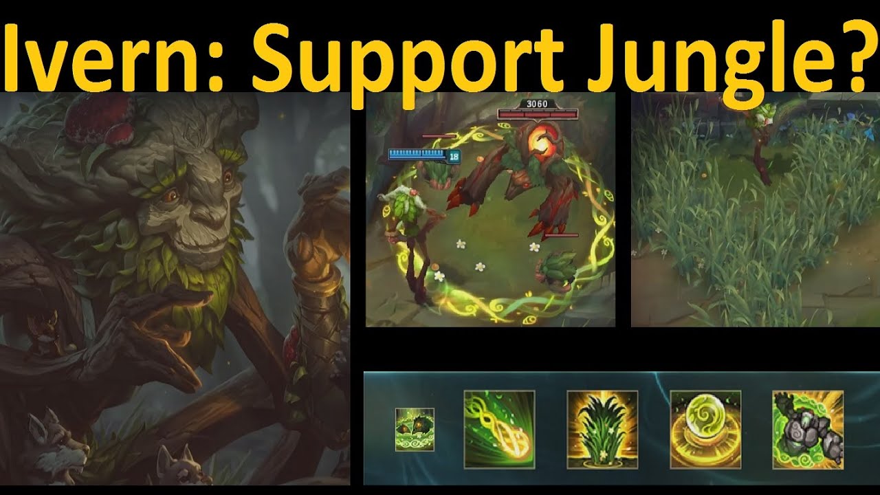 Ivern Abilities Revealed! Super Early Preview of a "Support" Jungler ...