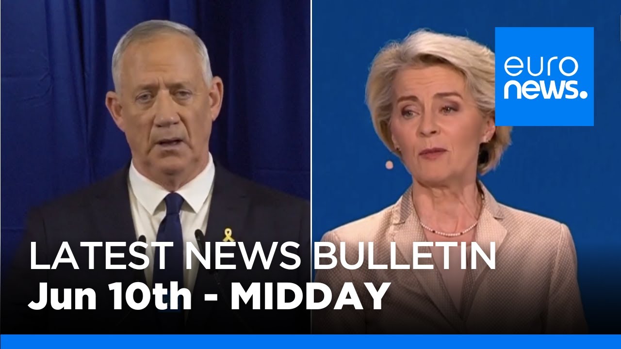 Latest news bulletin: June 10th 2024 Midday | euronews 🇬🇧 - YouTube