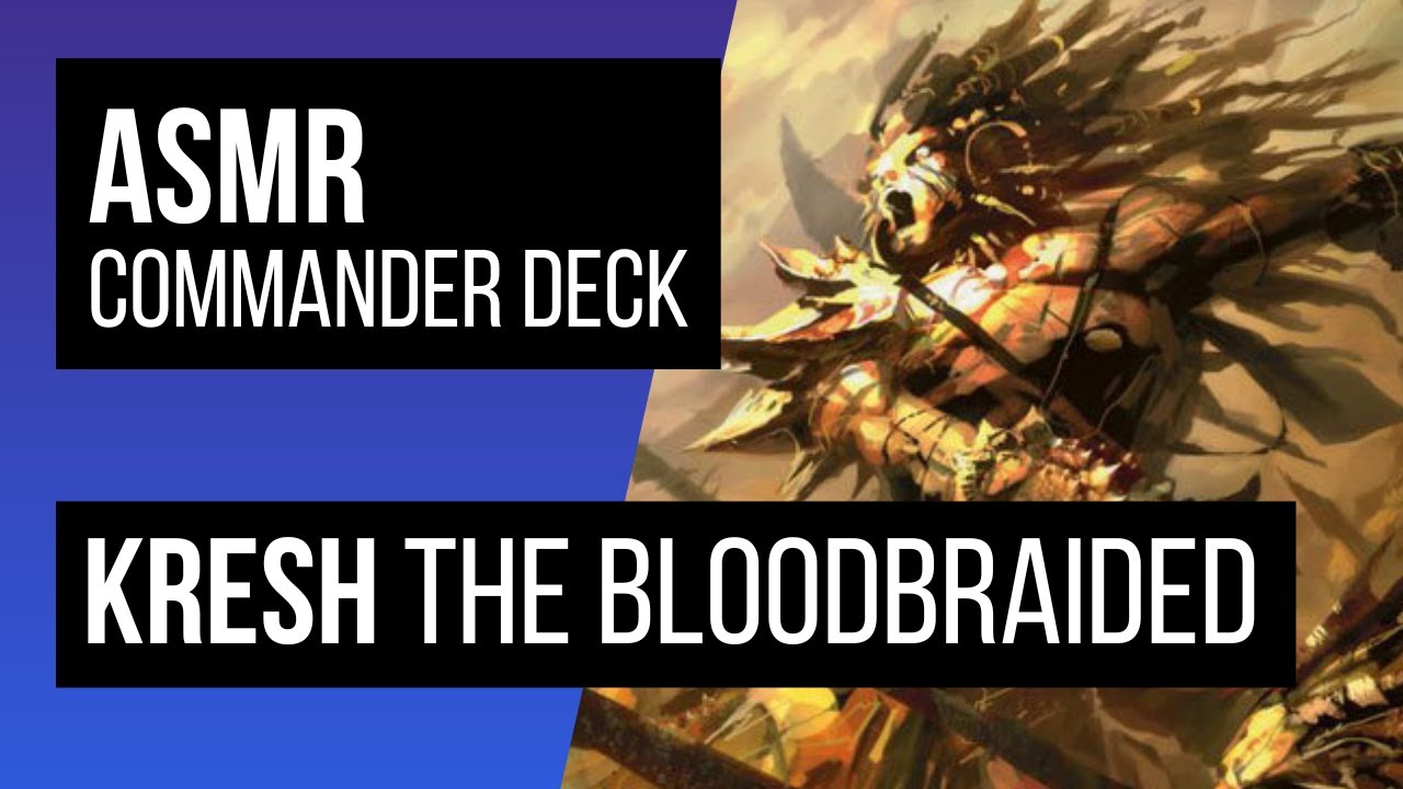 ASMR Magic the Gathering | Kresh the Bloodbraided Commander Deck - YouTube