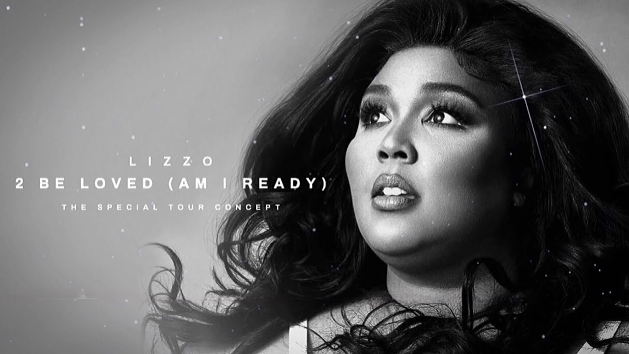LIZZO - 2 Be Loved (Am I Ready) [The Special Tour Concept] - YouTube