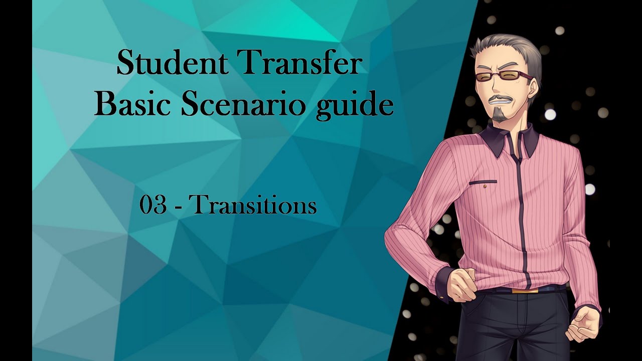 Student Transfer Basic Scenario guide 03 - Transitions - YouTube