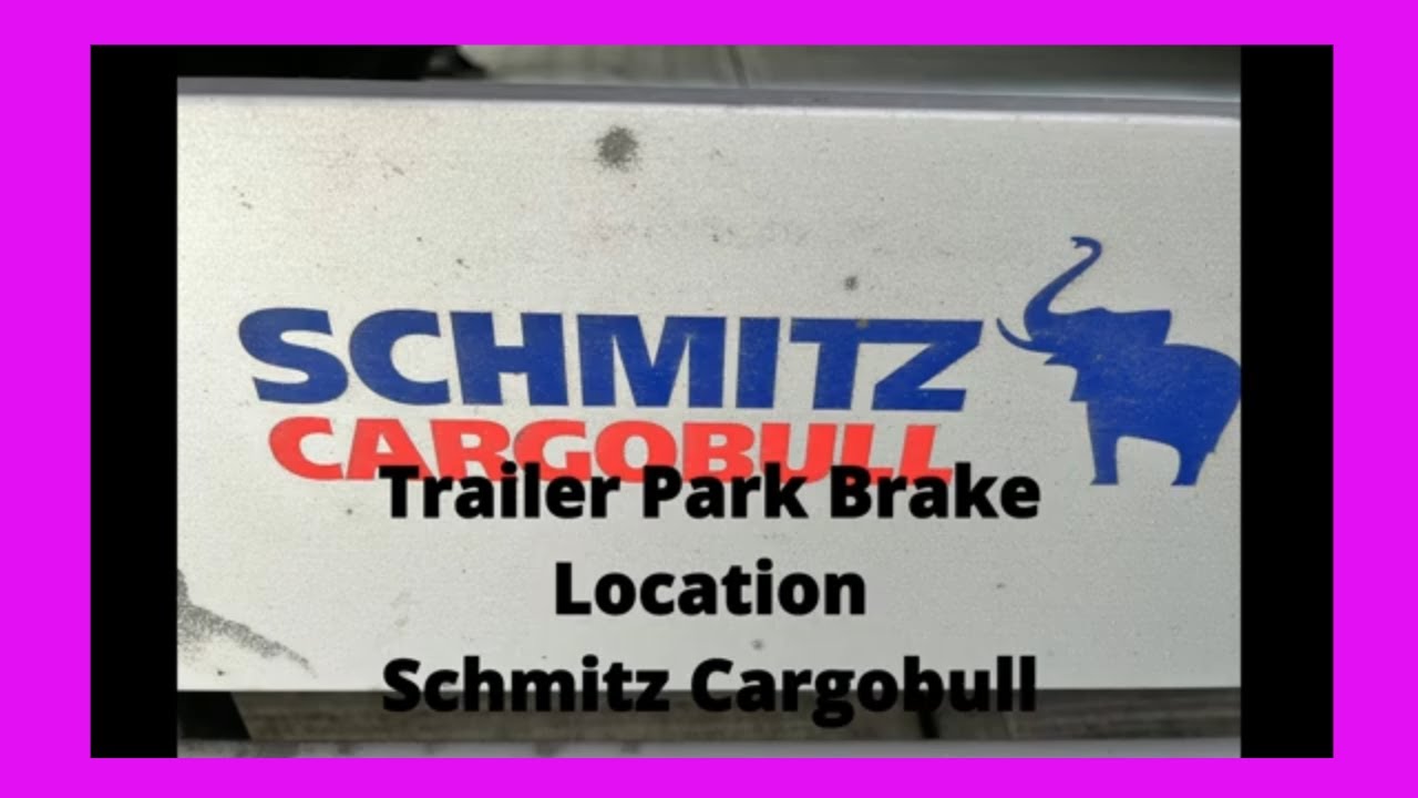 Schmitz Cargobull Trailer Brake Location - YouTube