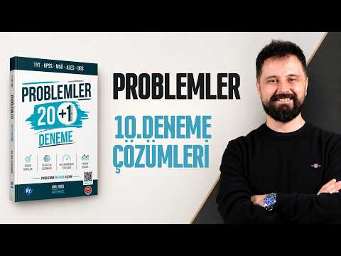 PROBLEMLER DENEMESİ | 10.DENEME