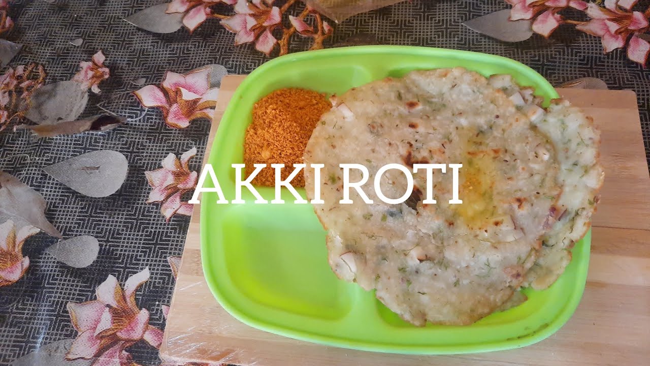 Healthy akki roti recipe - karnataka special | masala akki roti | easy ...